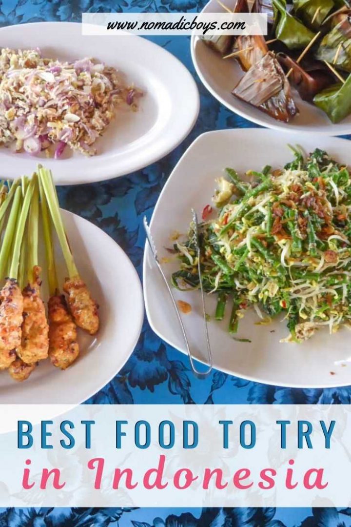 Our 15 best foods of Indonesia - Nomadic Boys